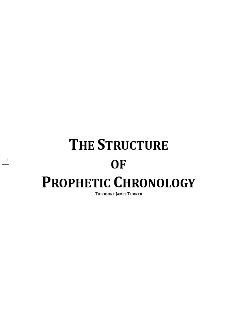 The Structure of Prophetic Chronology | PDF | Jacob | Abraham