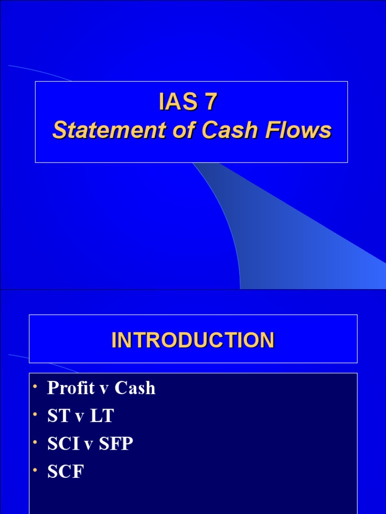 IAS 7 Statement of Cash Flows | PDF | Cash Flow Statement | Dividend