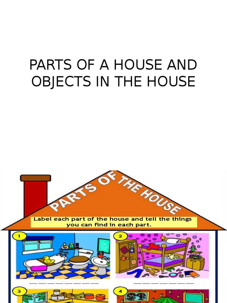Parts of A House & Objects in The House | PDF