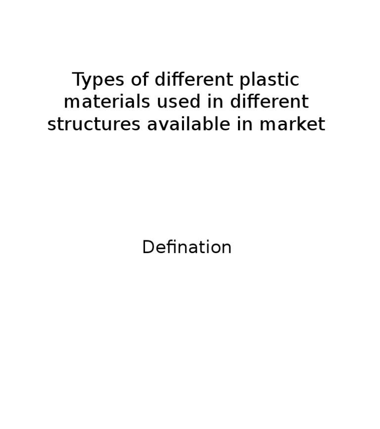 Types of Different Plastic Materials Used in Different Structures ...