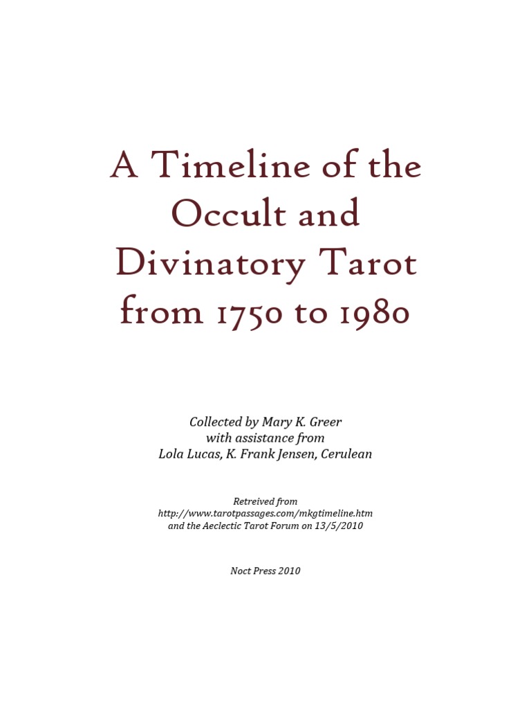 A Timeline of The Occult and Divinatory Tarot From 1750 To 1980 (Noct ...