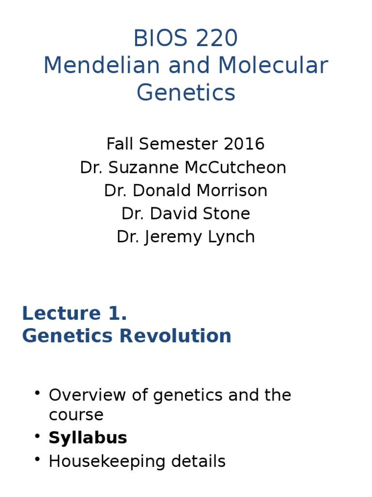 Lecture 1-Fall2016 Genetic Revolution | PDF | Genetics | Genetic Linkage