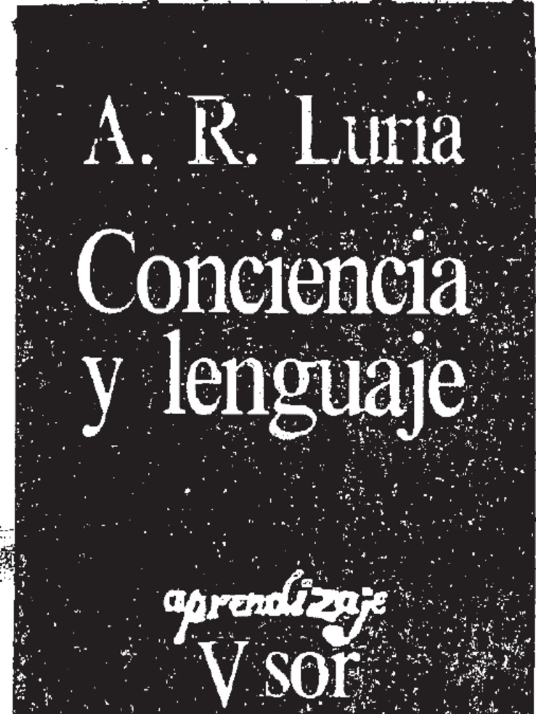 A R Luria Conciencia y Lenguaje PDF | PDF