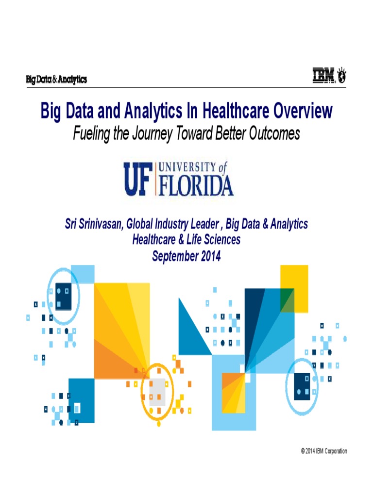 IBM Healthcare Big Data Analytics Overview 09232014 PDF | PDF | Analytics | Big Data
