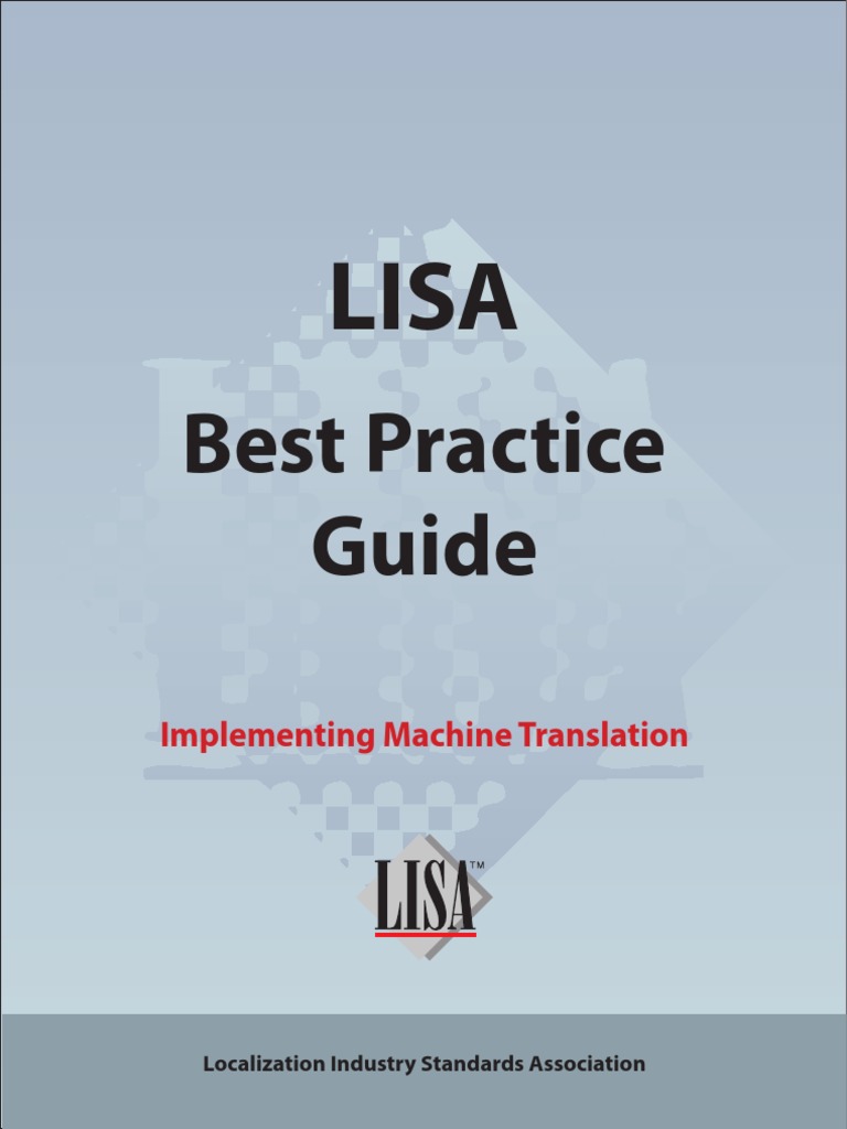LISA - Best Practice Guide - Implementing Machine Translation ...