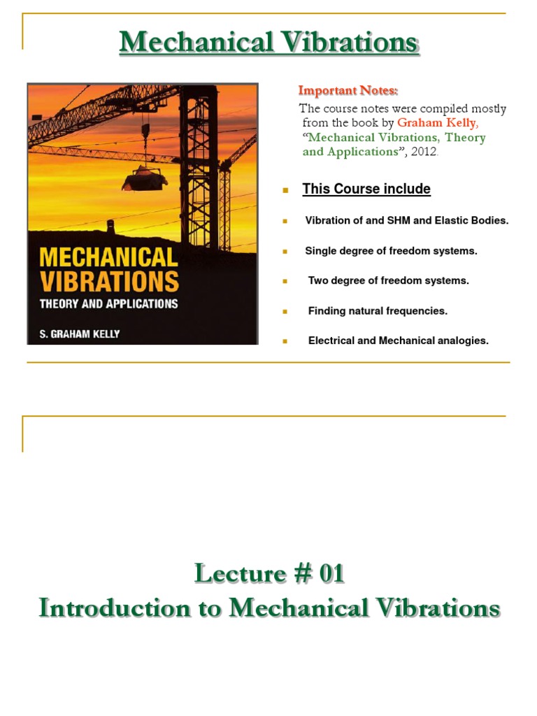 Mechanical Vibrations: Important Notes: Graham Kelly | PDF | Motion ...