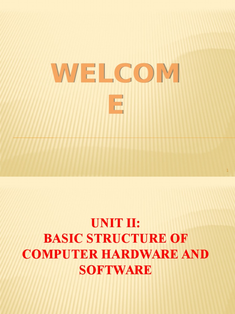 Basic Structure of Computer Hardware and Software | PDF | Input/Output | Computer Hardware