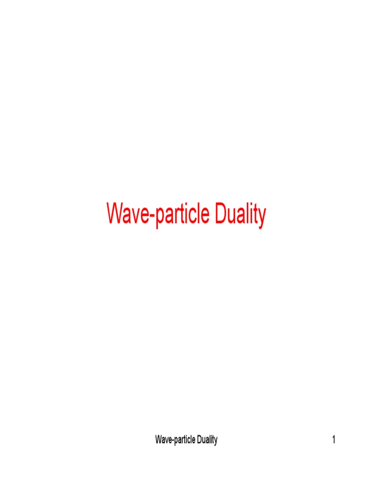 Wave Particle Duality | PDF | Diffraction | Waves