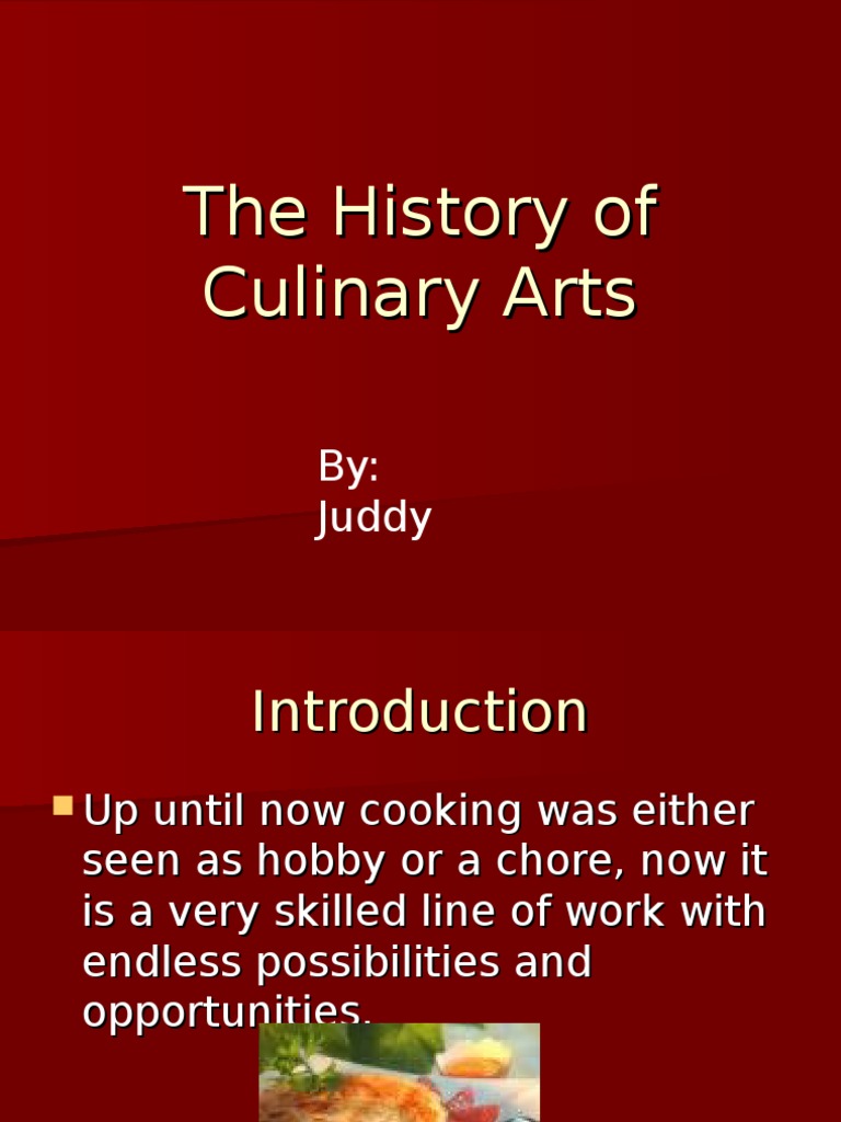 History of Culinary Arts Explained | PDF | Chef | French Cuisine