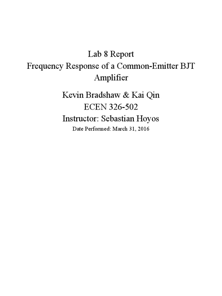 Ecen 326 - Lab 8 Report | PDF | Bipolar Junction Transistor | Amplifier