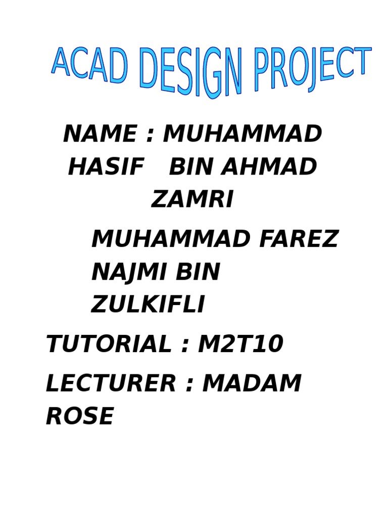 Name: Muhammad Hasif Bin Ahmad Zamri Muhammad Farez Najmi Bin Zulkifli ...