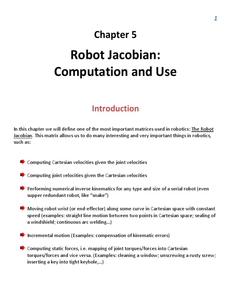 Computation and Use of the Robot Jacobian Matrix: Mapping Joint and ...