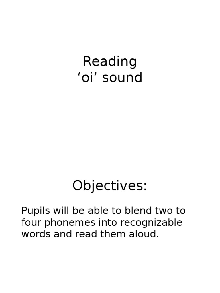 Teaching the 'oi' Sound in Reading | PDF