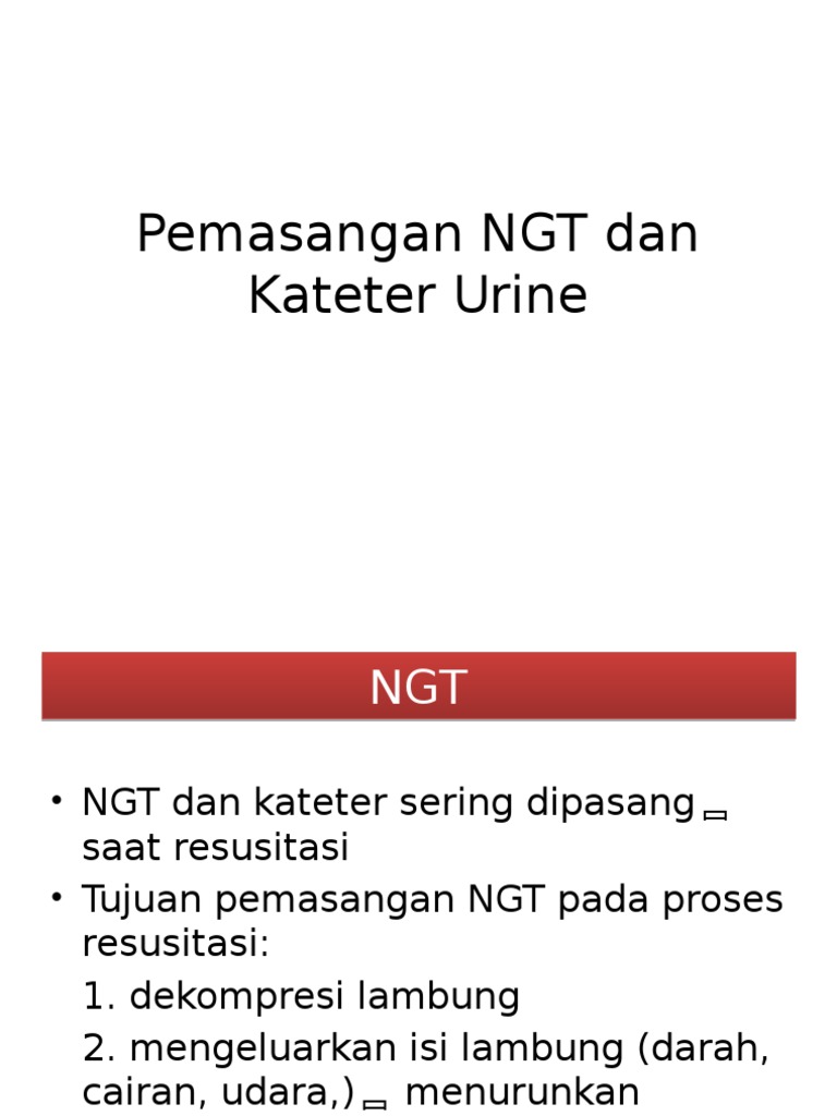 Pemasangan NGT Dan Kateter Urine | PDF