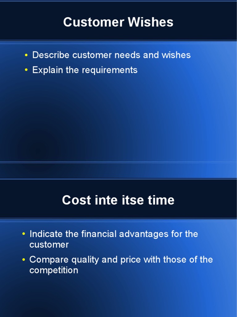 Customer Wishes: Describe Customer Needs and Wishes Explain The ...