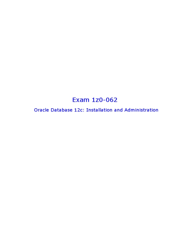 1z0 062 Oracle Database 12cinstallation And Administration Pdf Oracle Database Databases