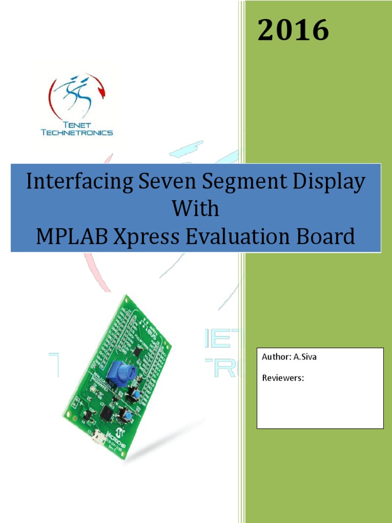 MPLAB Xpress Evaluation Board 7 - Segment Display | PDF | Integrated Development Environment ...
