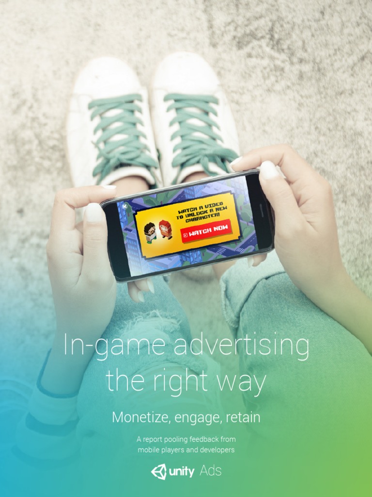 UnityAds - Survey Whitepaper FINAL | PDF | Mobile Game | Advertising