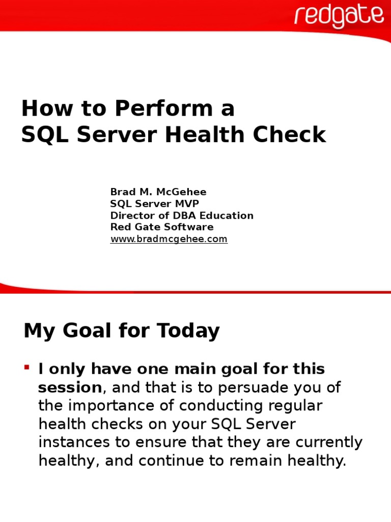 How To Perform A SQL Server Health Check - Brad McGehee | PDF | Microsoft Sql Server | Sql