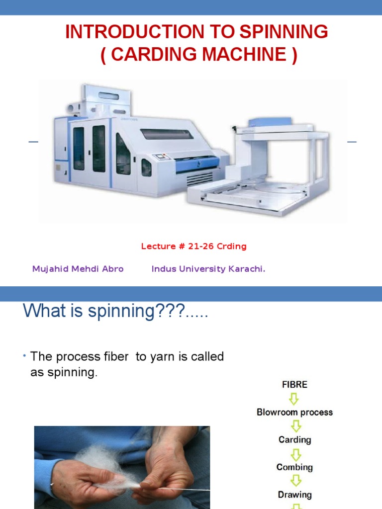 Carding Machine in Spinning Process | PDF | Spinning (Textiles ...