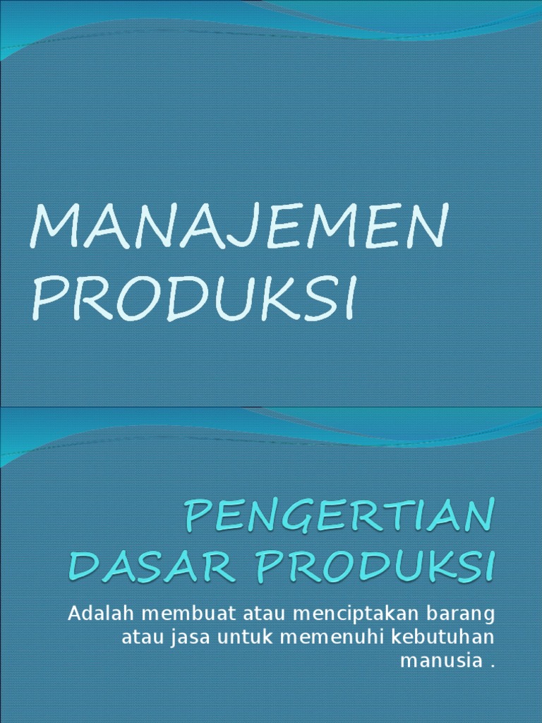 Manajemen Produksi dan Prosesnya | PDF | Bisnis