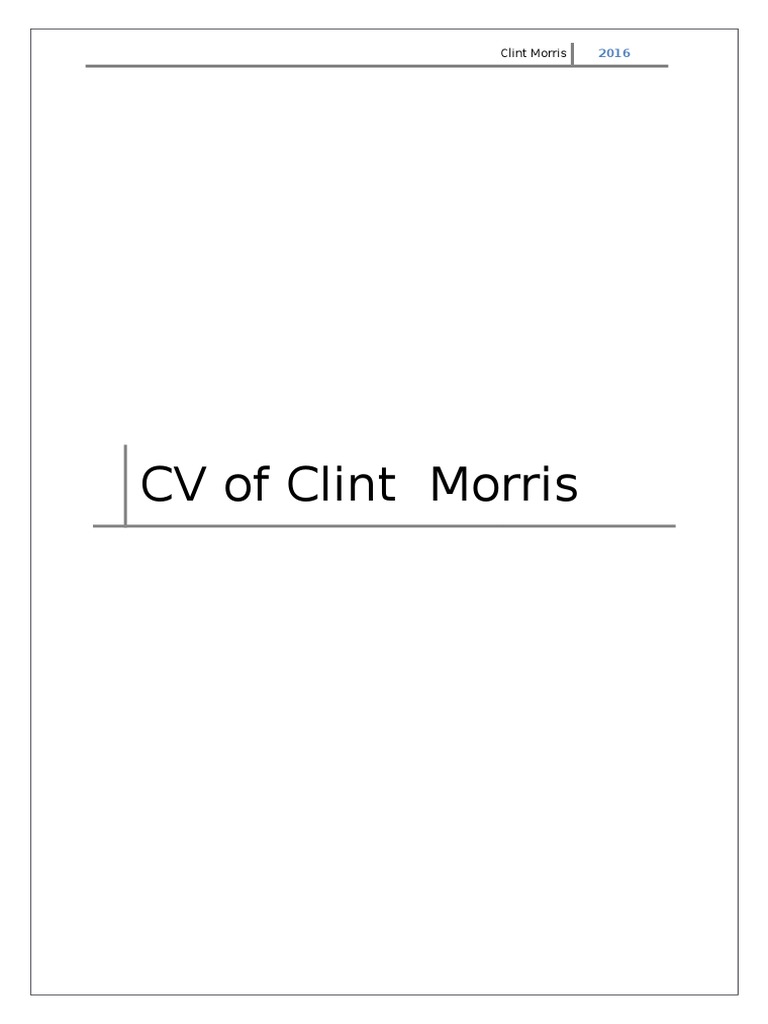 A Well-Rounded CV: Clint Morris Highlights Diverse Experience and ...