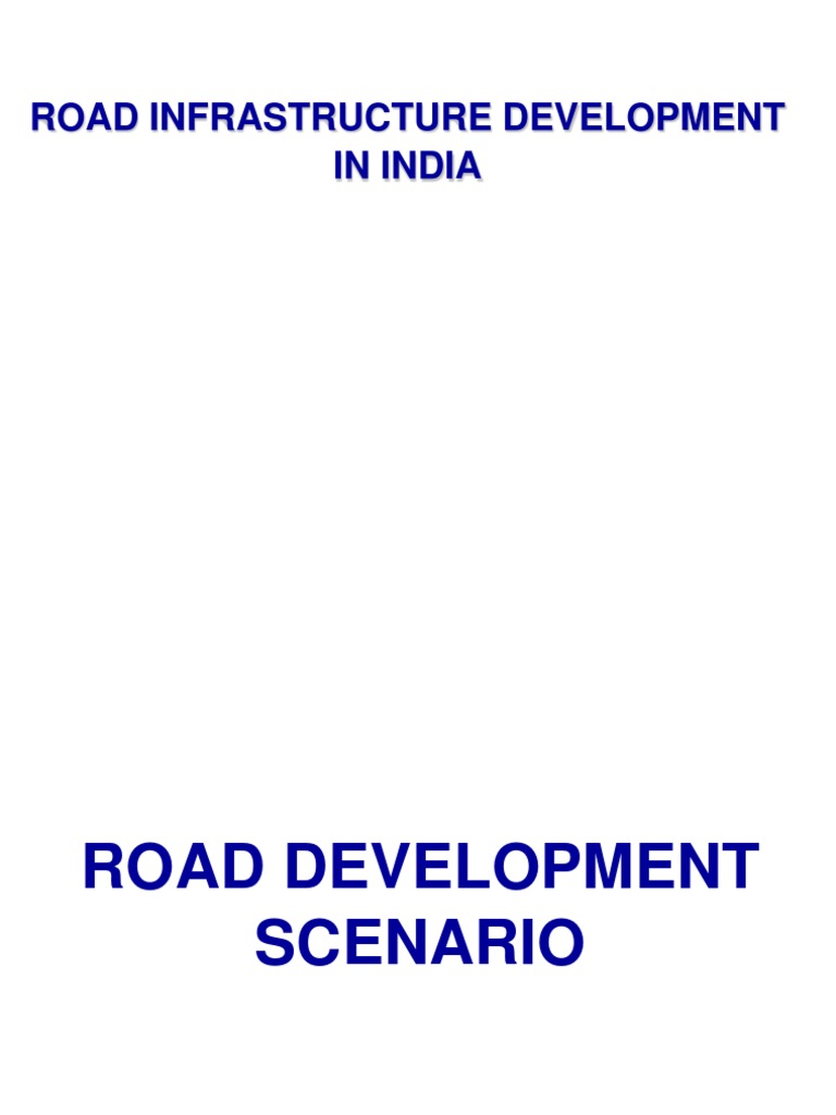 India's Road Infrastructure Growth | PDF | Road Surface | Road