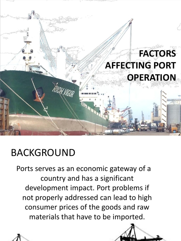 Key Factors Impacting Port Operations | PDF | Business | Technology ...