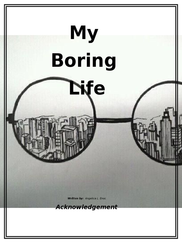 My Boring Life: Acknowledgement | PDF | Poetry