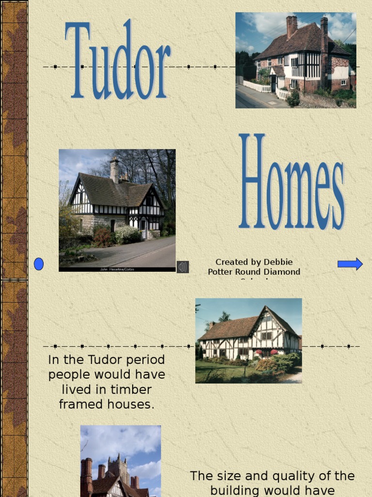 Life in Tudor Times from Timber Homes to Royal Palaces | PDF