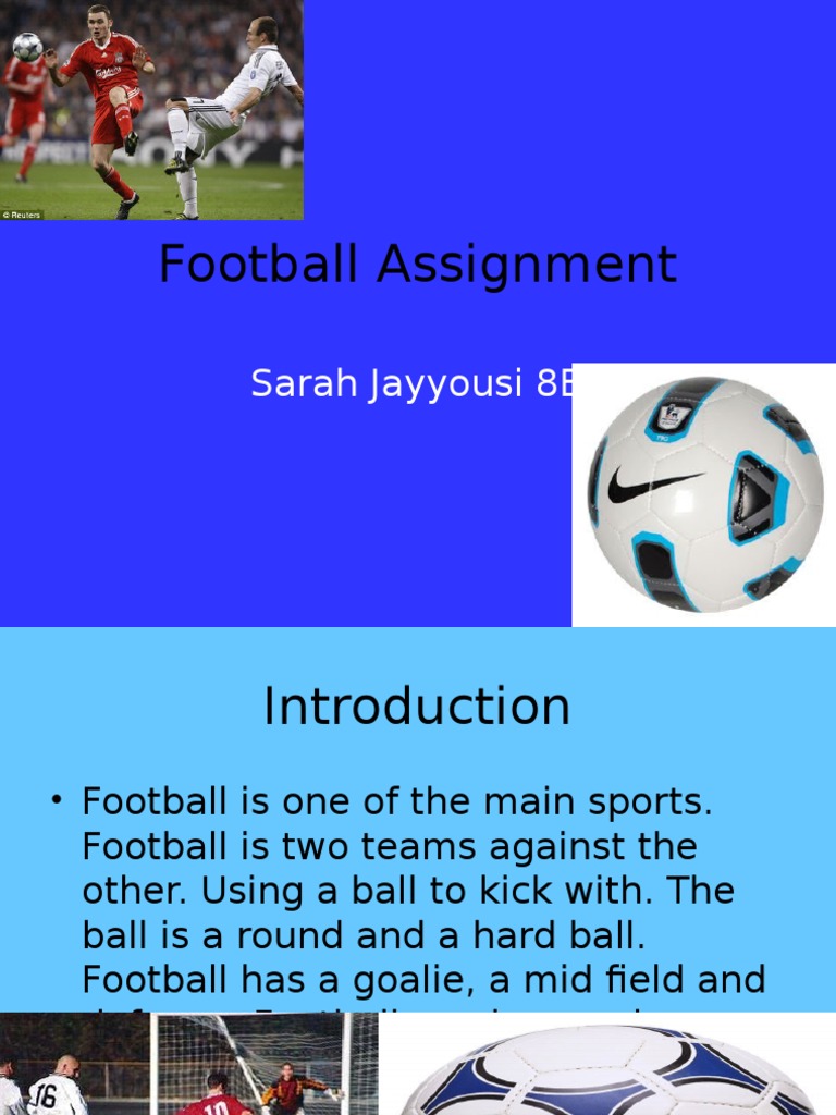 Football Assignment: Sarah Jayyousi 8B | PDF | Volleyball | Sports ...