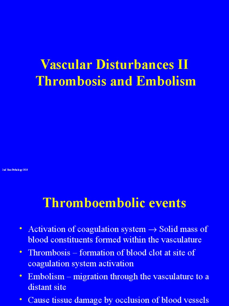 Thrombosis-and-Embolism.ppt | Thrombosis | Coagulation