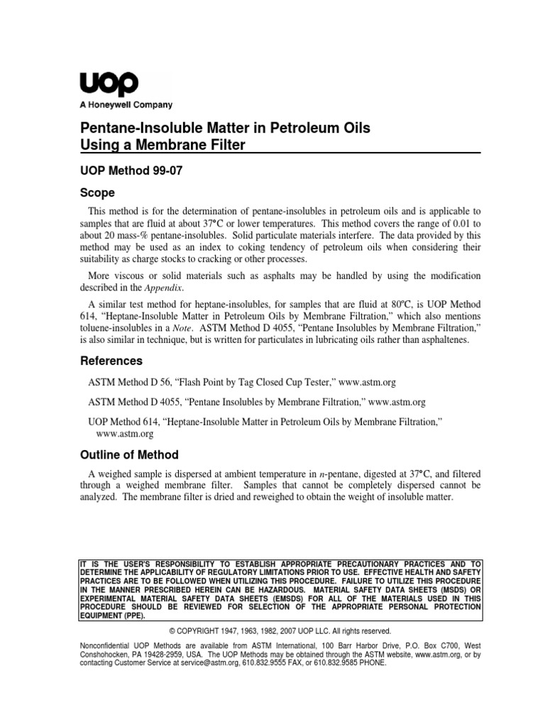 UOP 99-07 Pentane-Insoluble Matter in Petroleum Oils Using A Membrane ...