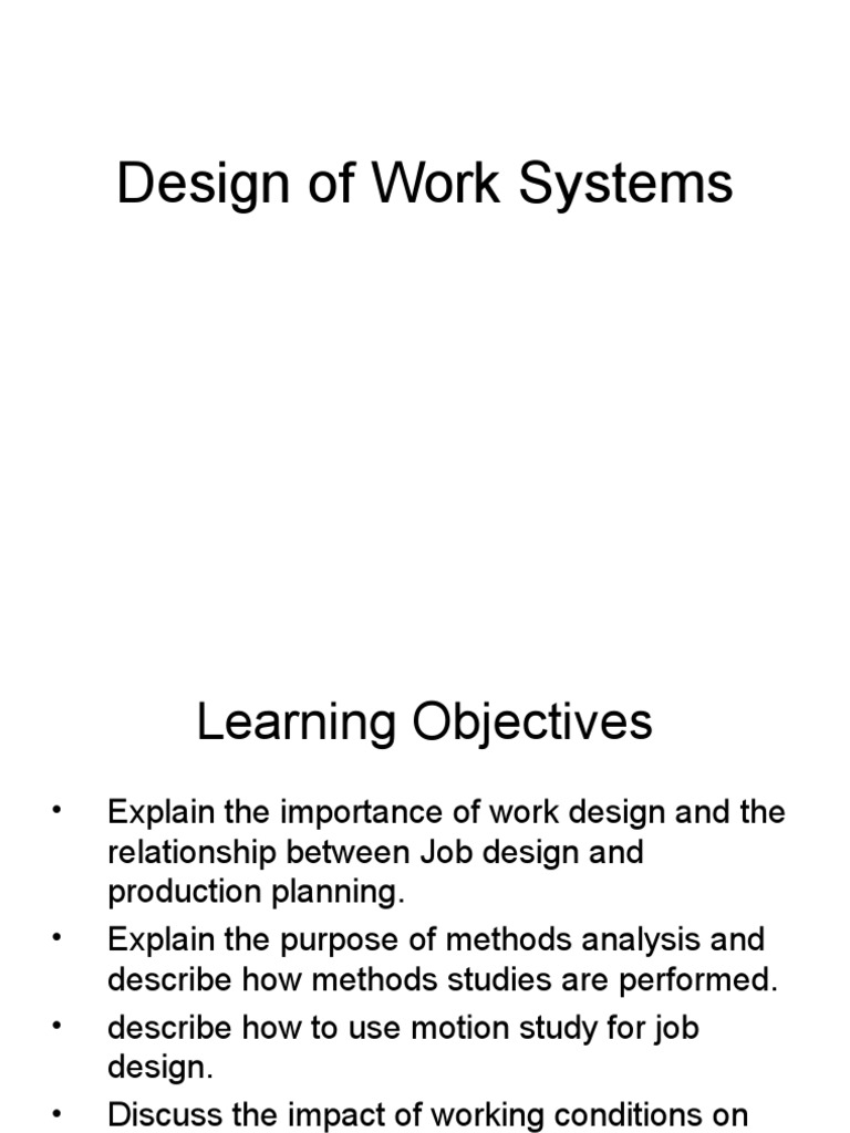 Design of Work Systems | PDF | Human Factors And Ergonomics | Employment