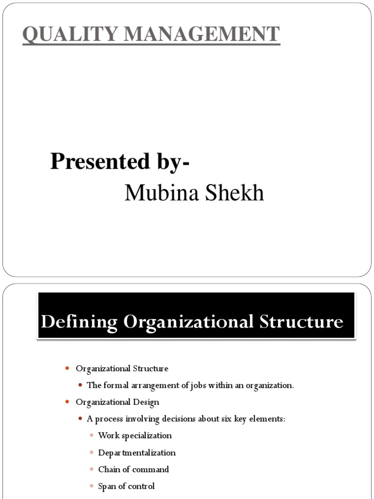 Quality Management: Presented by | PDF | Organizational Structure ...
