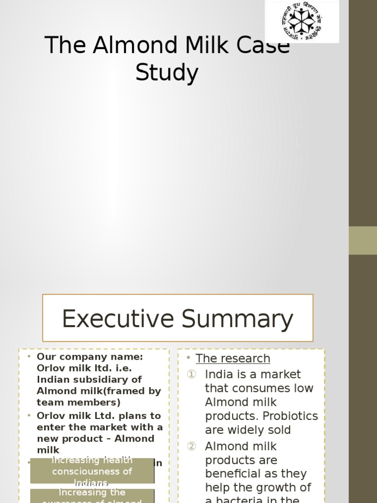 Almond Milk Case Study Pdf Almond Milk