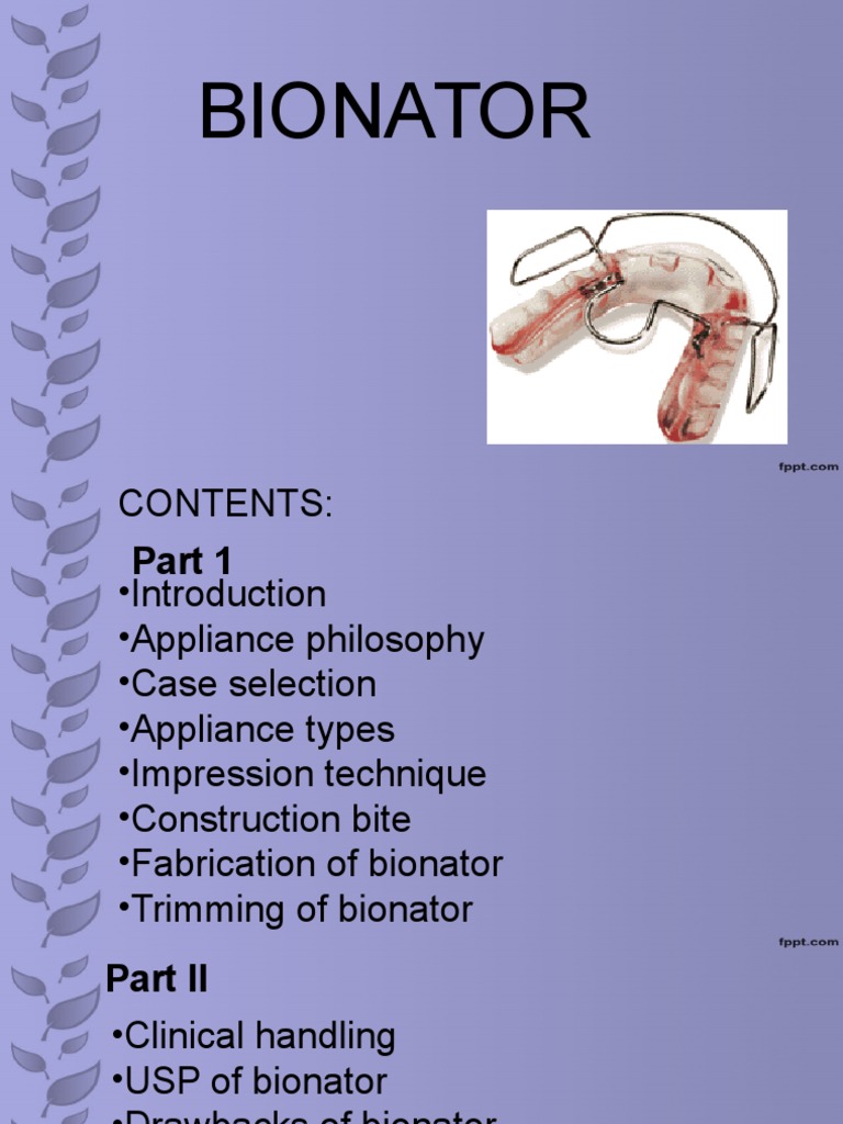 The Bionator: Wilhelm Balters' Philosophy and Application of Functional ...