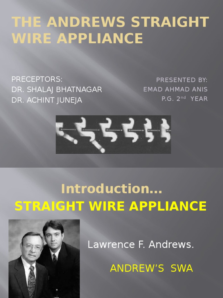 Andrews Straight Wire Appliance (SWA) | PDF | Tooth | Dental Anatomy