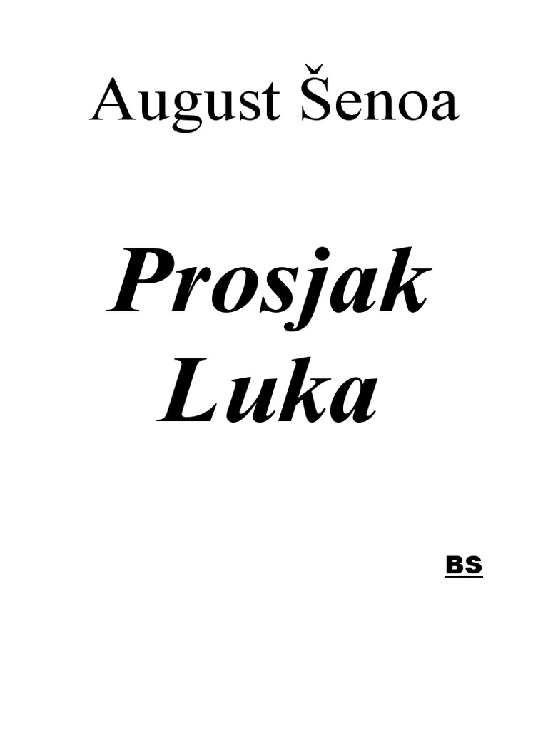 August Šenoa - Prosjak Luka | PDF