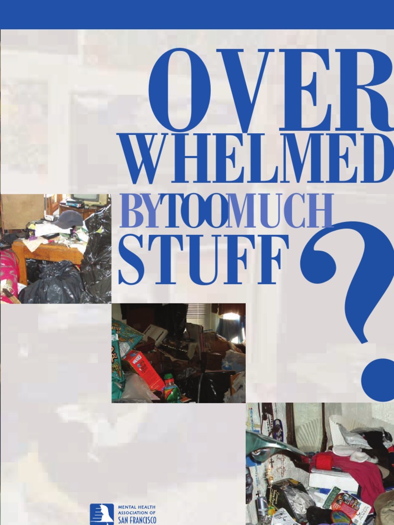 Overwhelmed Booklet Opt | PDF | Compulsive Hoarding | Obsessive ...