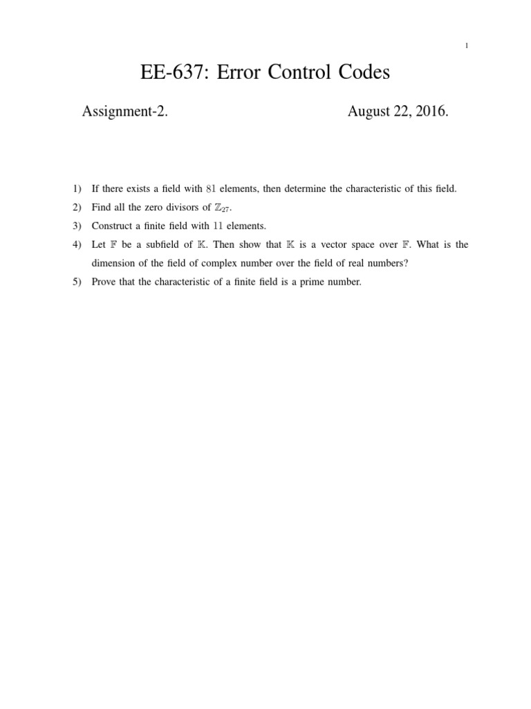 EE-637: Error Control Codes: Assignment-2. August 22, 2016 | PDF