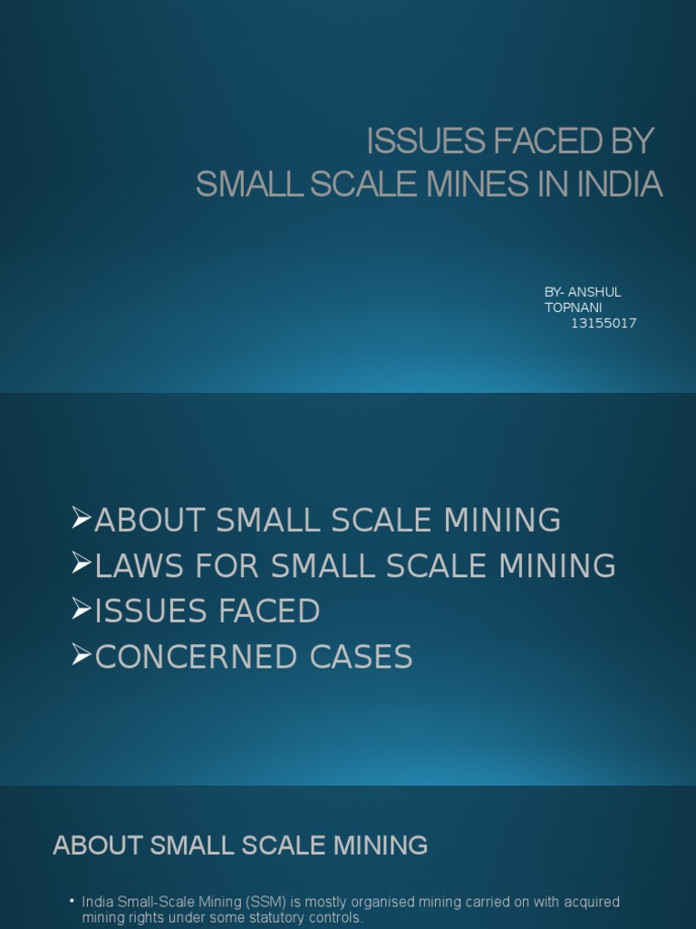 Issues Faced by Small Scale Mines in India | PDF | Mining ...