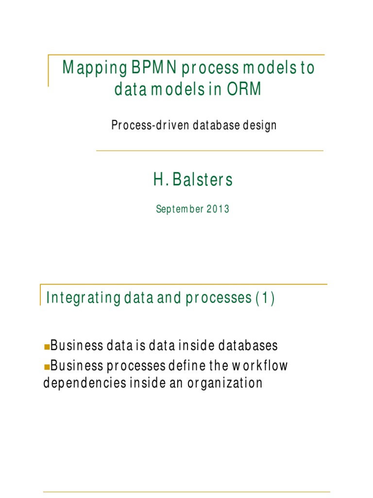 Process-Driven Database Design: Mapping BPMN Process Models to Data Models Using ORM | PDF