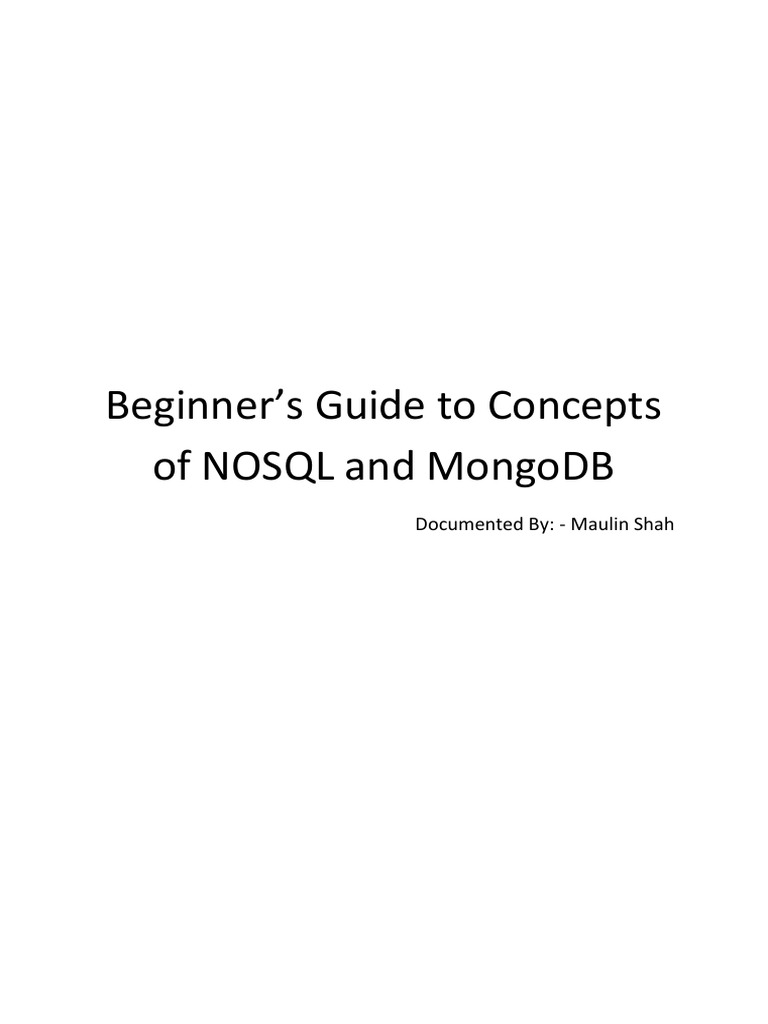 Beginner'S Guide To Concepts of Nosql and Mongodb: Documented By ...