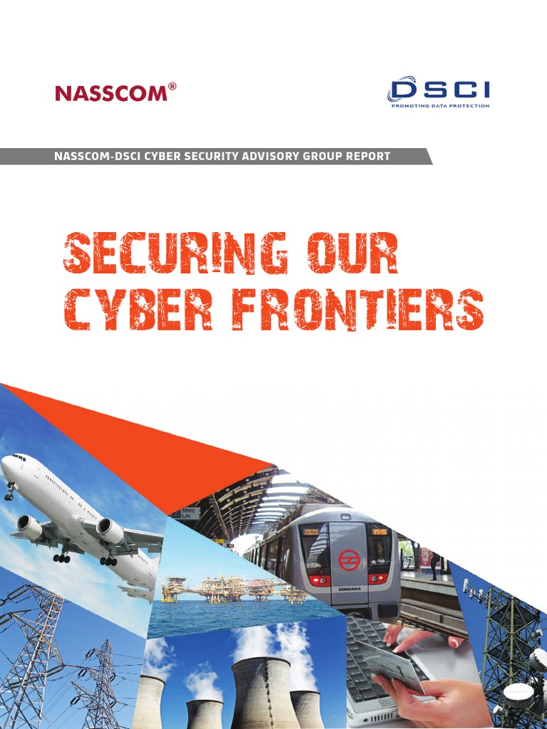 NASSCOM-DSCI Cyber Security Advisory Group (CSAG) Report | PDF ...