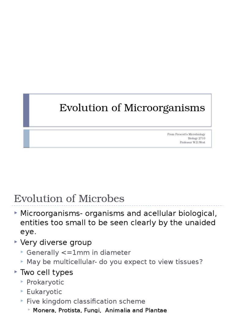Evolution of Microorganisms: From Prescott's Microbiology Biology 2710 ...