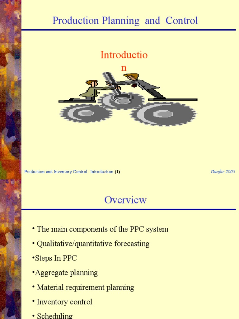Production Planning and Control: Introductio N | Download Free PDF ...