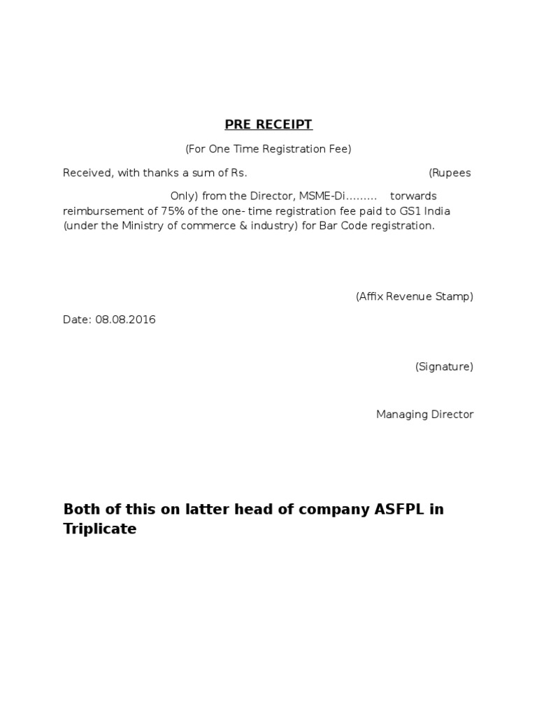 Pre Receipt: Both of this on latter head of company ASFPL in Triplicate