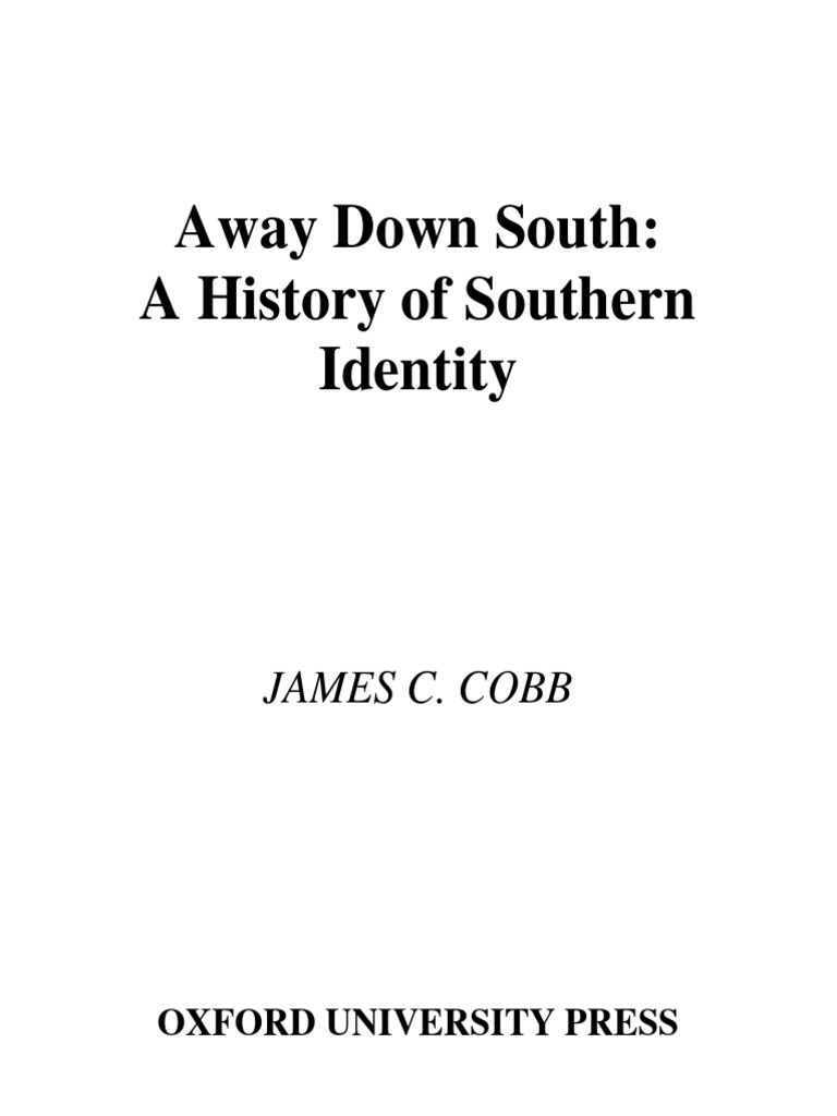 Away Down South: A History of Southern Identity | PDF | Identity ...