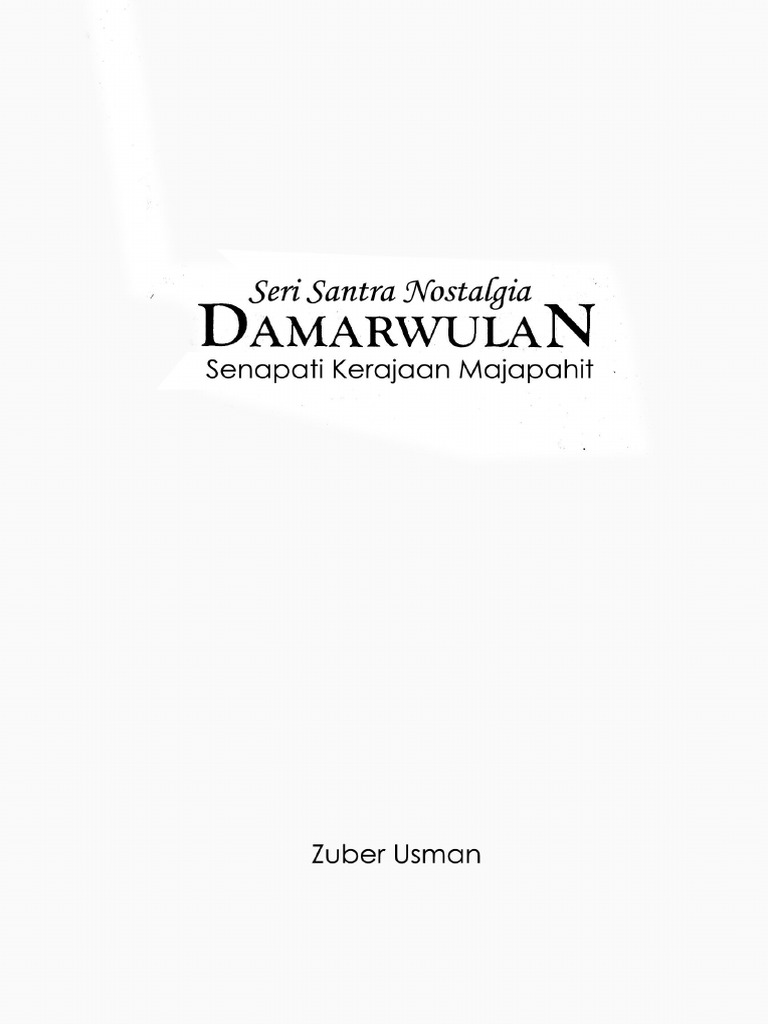 Damarwulan Senopati Kerajaan Majapahit Oleh Zuber Usman | PDF